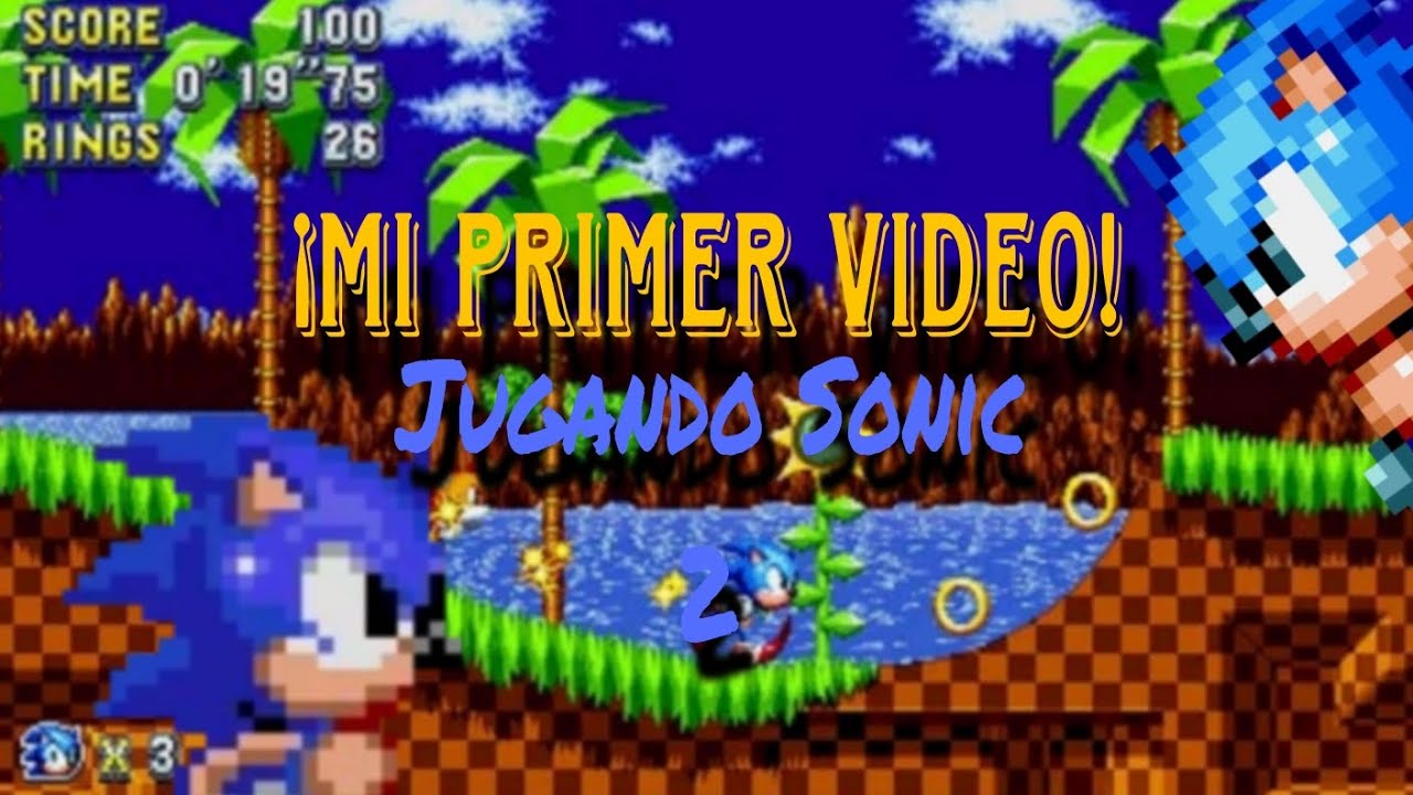 Mi primer video!, jugando Sonic 2 - YouTube