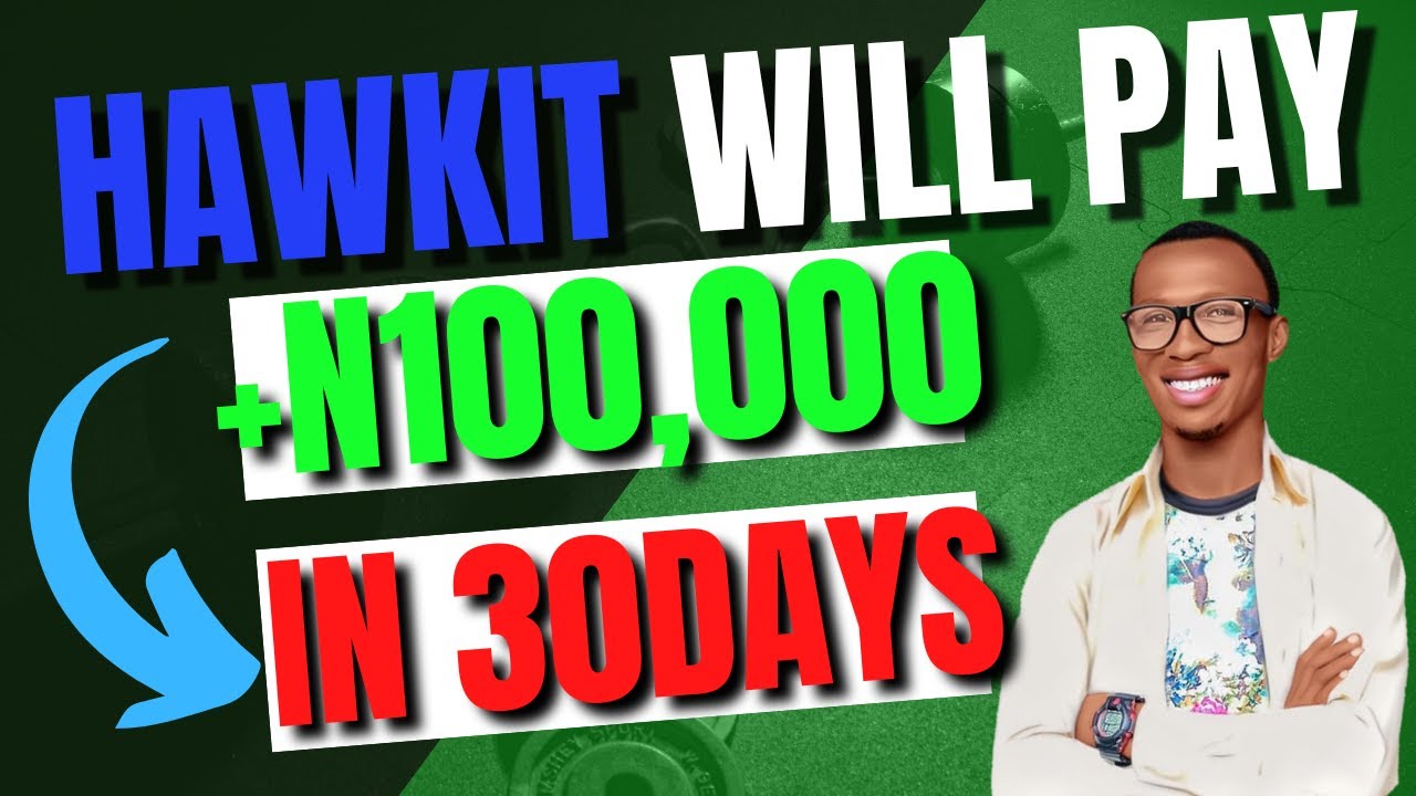 Making money with Hawkit | Hawkit Insane Strategy Up To N100k/monthly ...