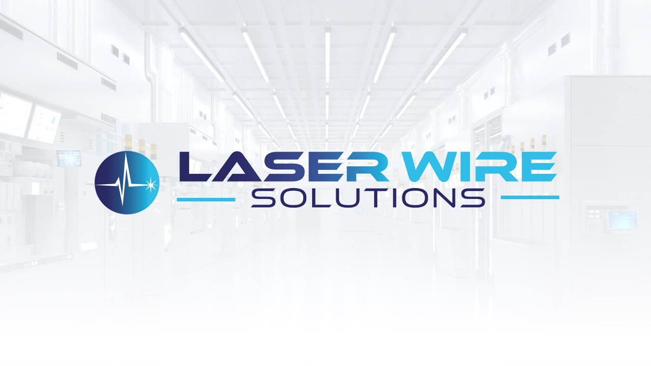 Introducing Laser Wire Solutions - YouTube