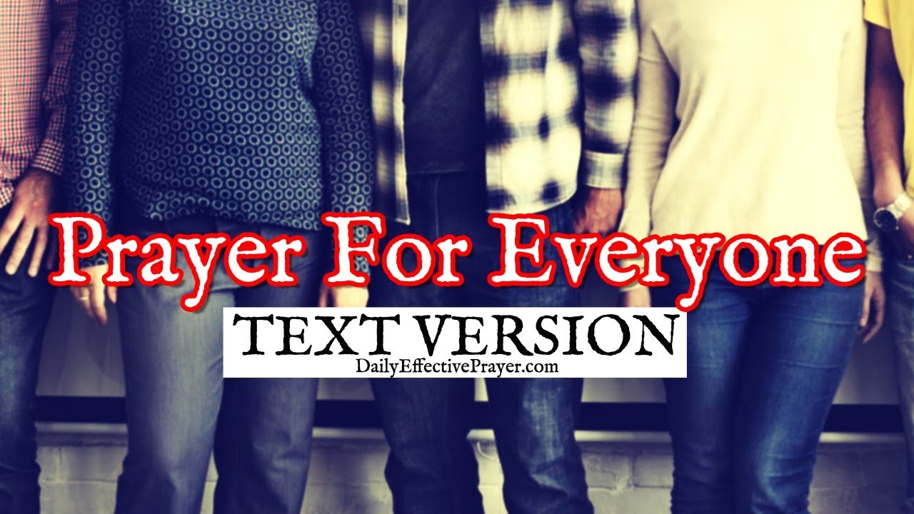 Prayer For Everyone (Text Version - No Sound) - YouTube
