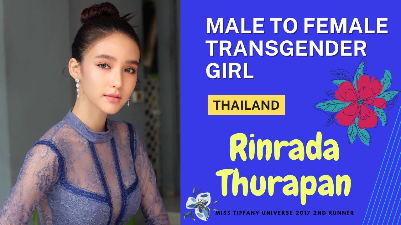 Male to Female Transgender Girl Rinrada Thurapan - Thailand - YouTube