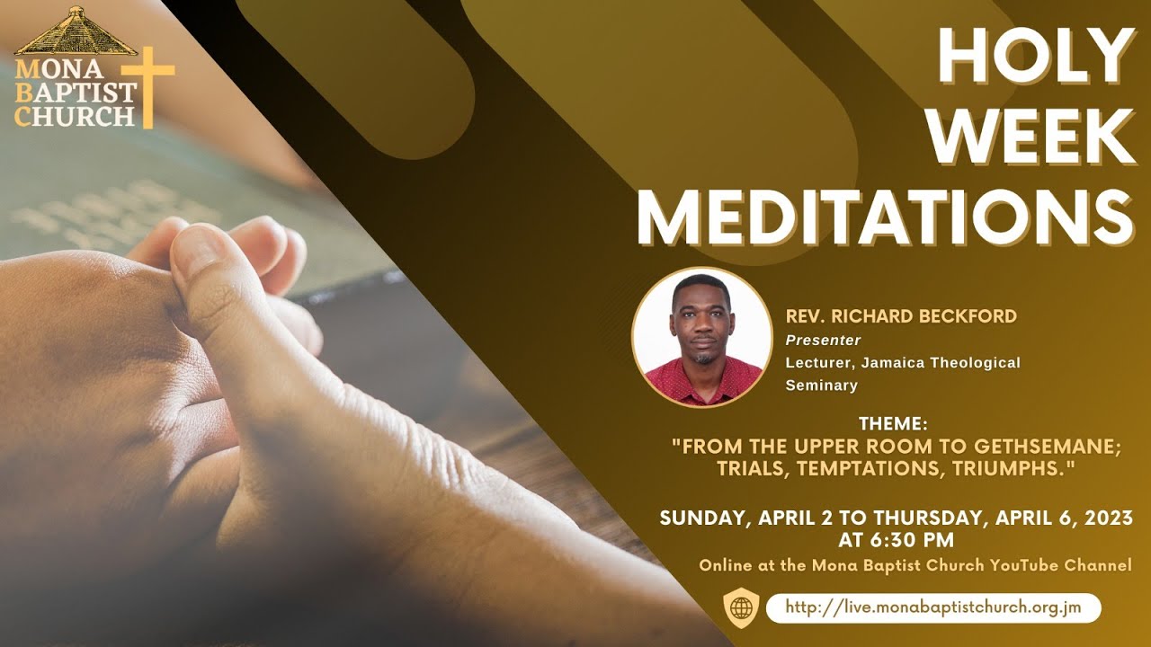 MBC Holy Week Meditation - April 02, 2023 @ 6:30 p.m. - YouTube