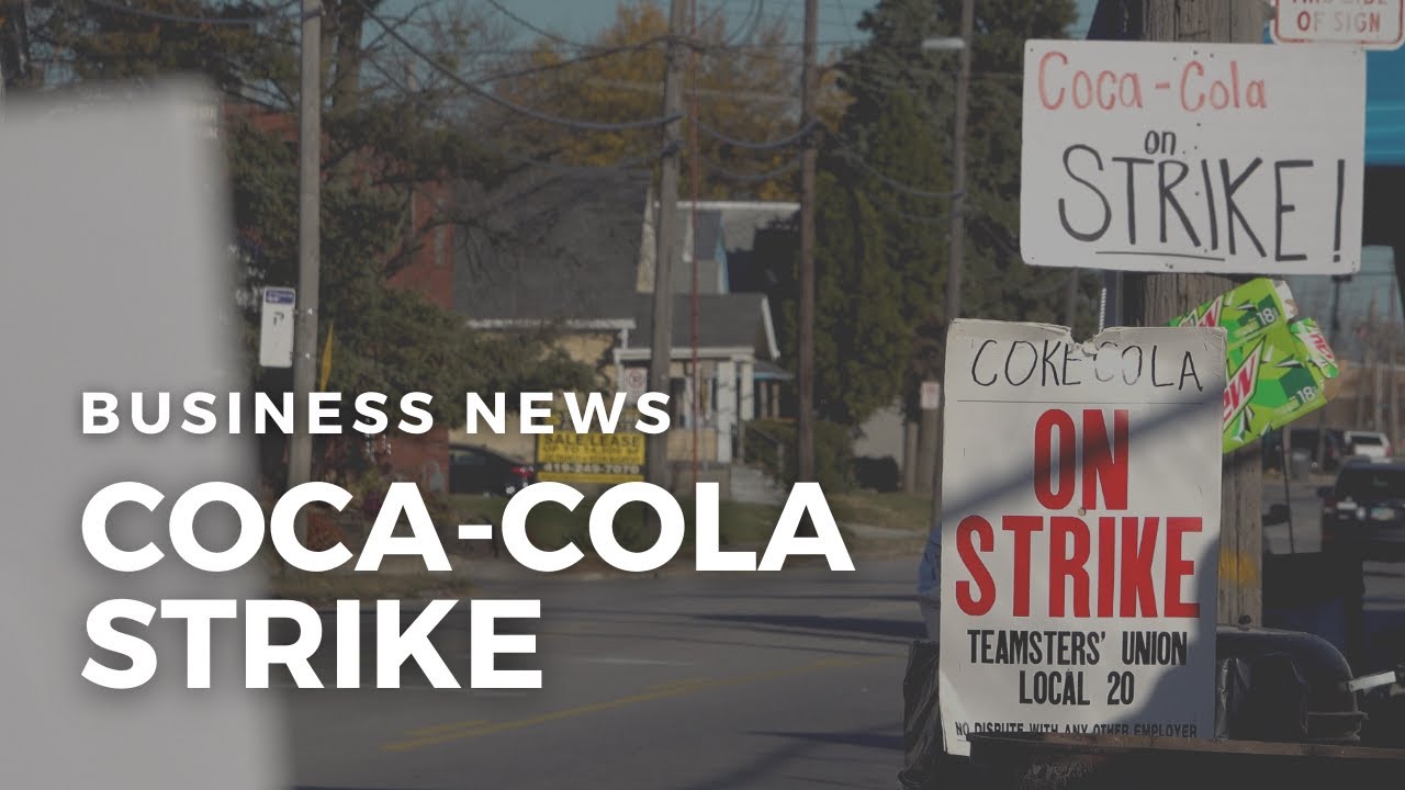 Union members at Toledo Coca-Cola Bottling Plant remain on strike - YouTube