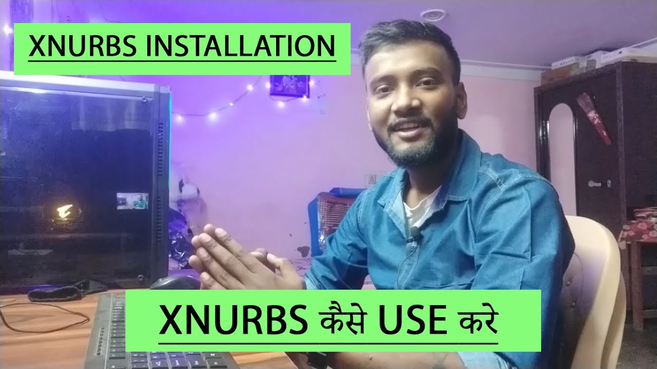XNURBS कैसे USE करे, और साथ में INSTAll करना सीखे! (Hindi) - YouTube