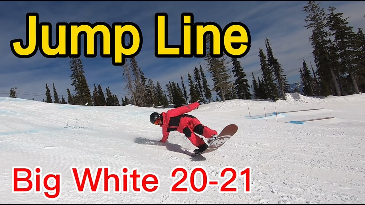 [黄嘉蓝单板教学] Jump Line - Big White (20-21雪季) - YouTube