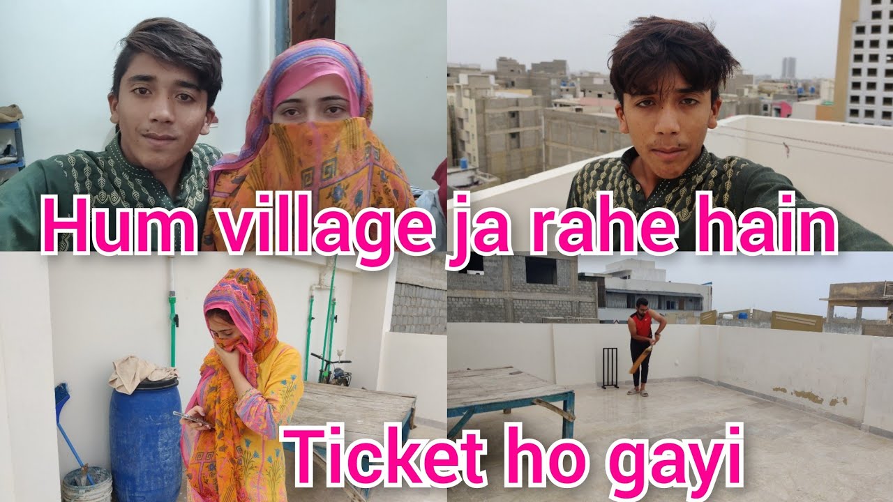 Hum village ja rahe hain || ticket 🎟️ hi gayi? || Malik Kashif vlog ...
