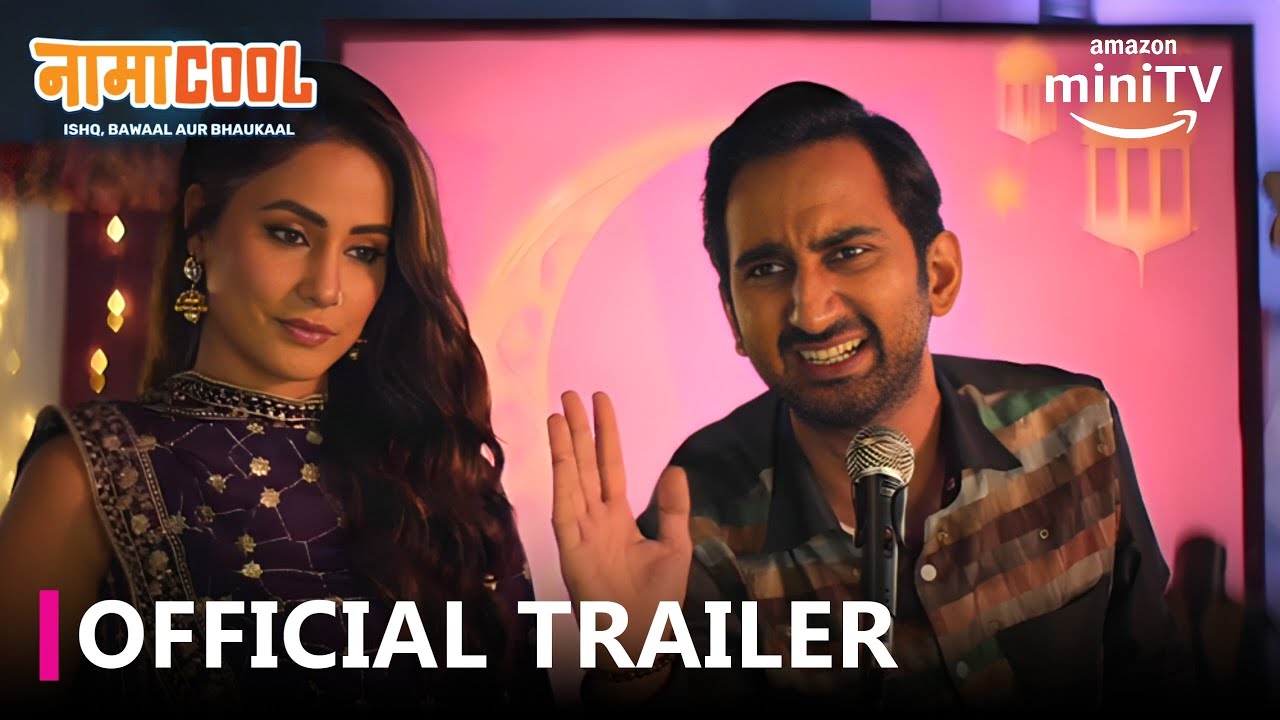 Namacool (2024) - Official Trailer Update | Hina Khan, Abhinav Sharma ... Namacool (2024) - Official Trailer Update | Hina Khan, Abhinav Sharma ...