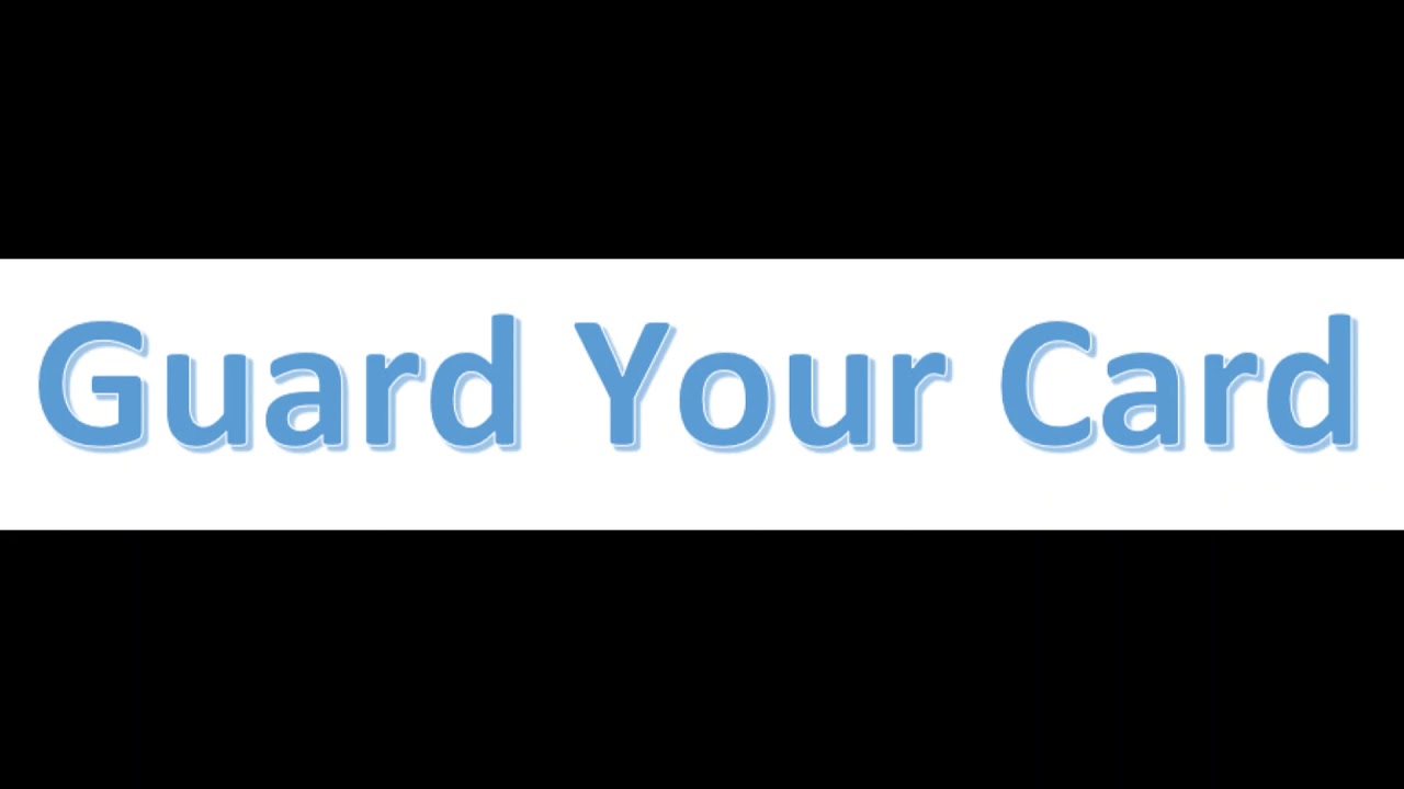 Guard Your Card - YouTube