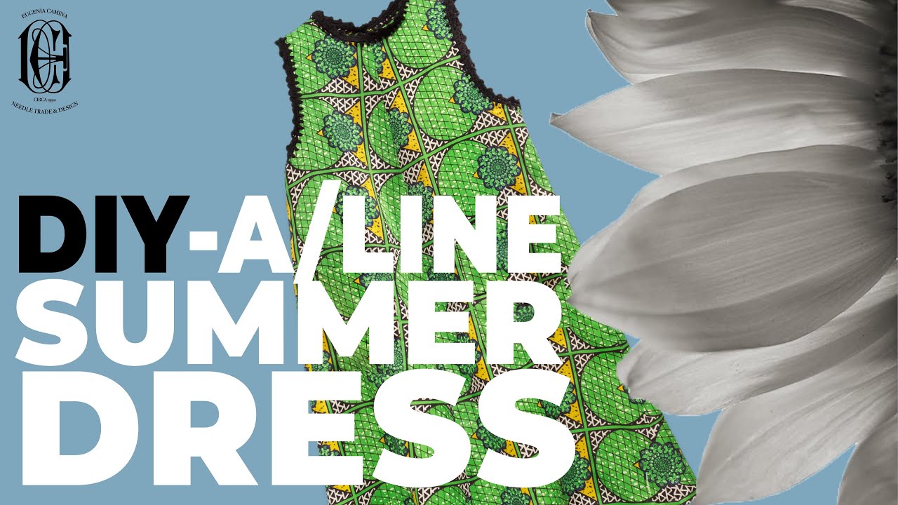 HOW TO MAKE A DIY A-LINE SUMMER DRESS TUTORIAL - YouTube