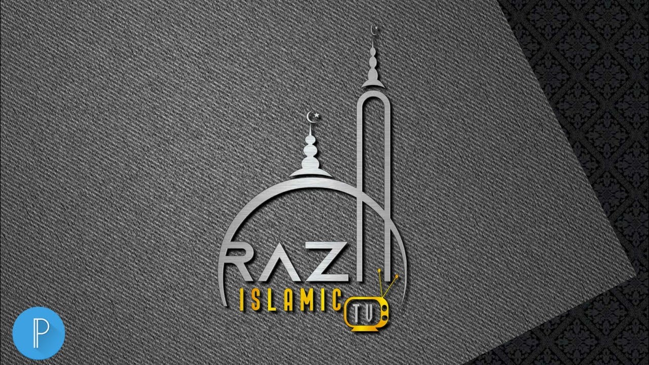 "RAZA ISLAMIC TV" Channel logo design on Android mobile | Pixellab ...