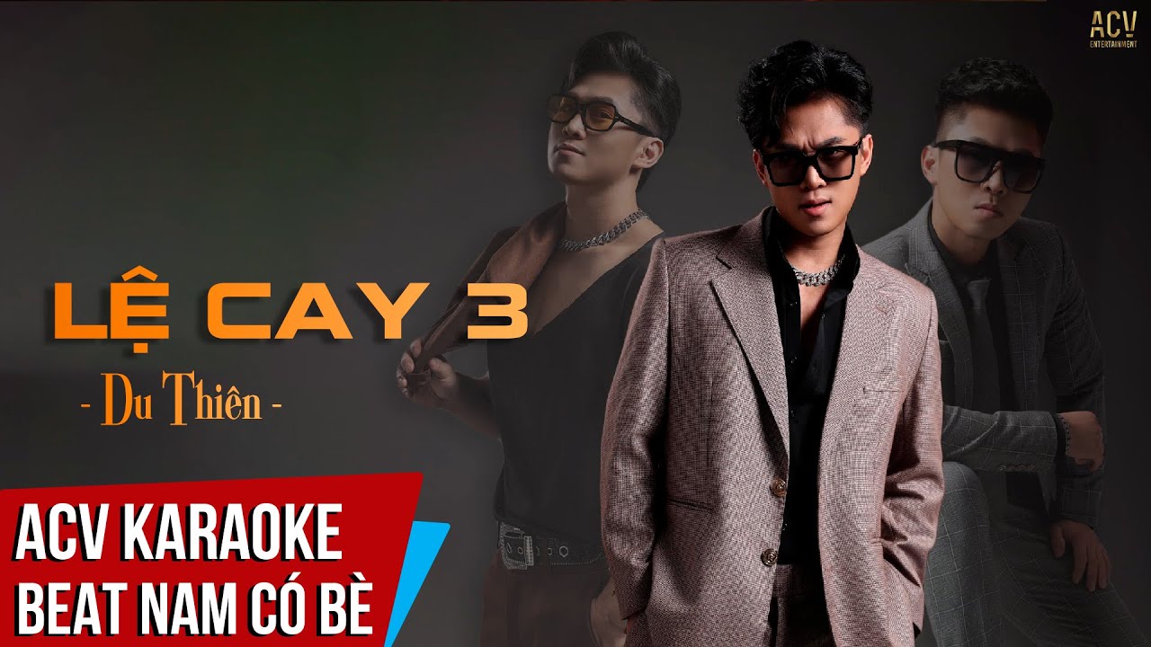 KARAOKE | LỆ CAY 3 [BALLAD VERSION] - DU THIÊN x PHẠM BẢO NAM | Beat Tone Nam Có Bè - YouTube