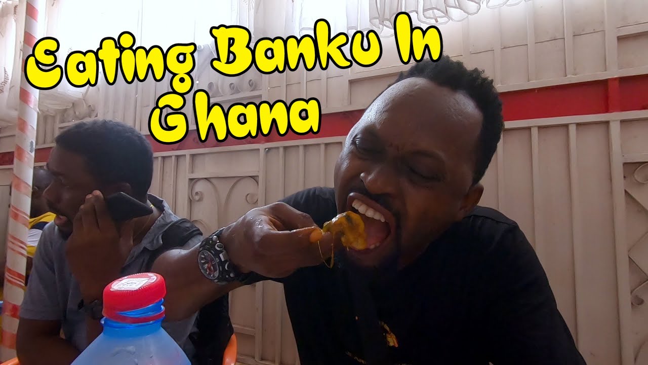 First Time Eating Banku In ghana II GHANA LOCAL FOOD 🇬🇭 - YouTube
