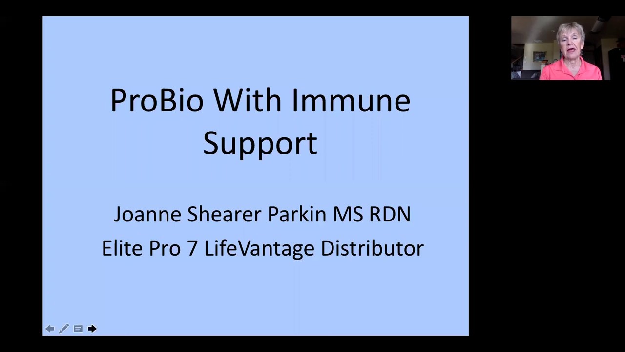 LifeVantage ProBio with Wellmune featuring Joanne Shearer Parkin MS RDN ...