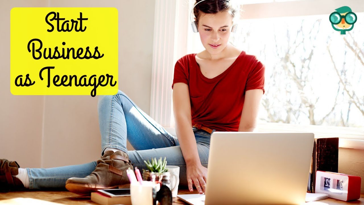 How to Start a Successful Business as a Teenager? How to Start a Small ...