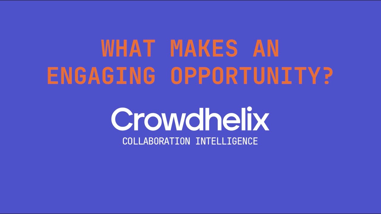 What Makes an Engaging Opportunity on Crowdhelix - YouTube