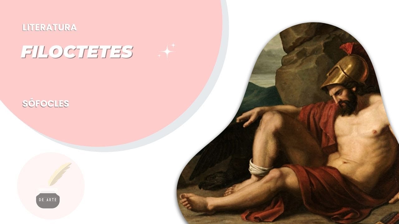 Literatura 25: FILOCTETES - Resumen completo - Obras de Sófocles (7/7 ...
