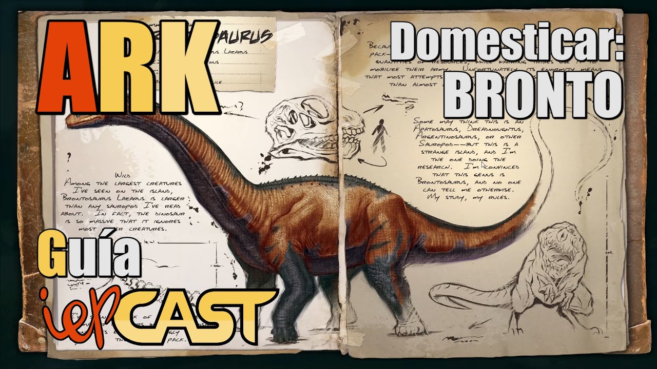 ARK Survival Evolved - Guia de Taming - Bronto (Brontosaurus) - YouTube