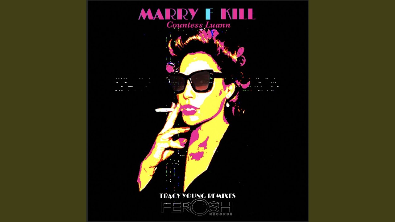 Marry F Kill (Tracy Young Pride Extended Remix) - YouTube