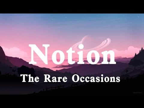 Notion - The Rare Occasions - YouTube