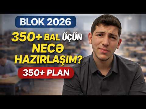 Son Günlərdə Blok İmtahanına necə hazırlaşmaq olar? Plan + Gizli Taktiklər
