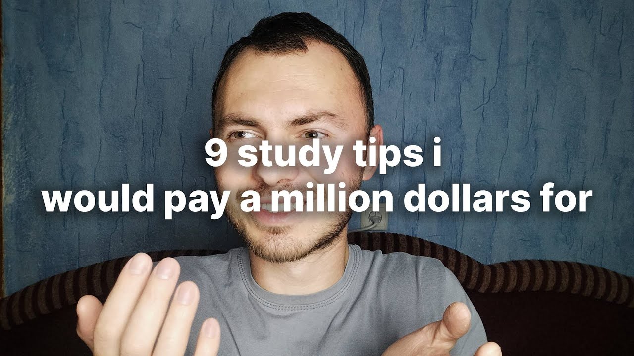 9 study tips i'd pay a MILLION DOLLARS to know! - YouTube