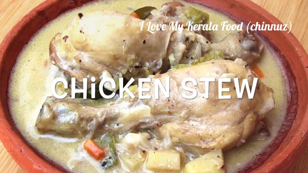 Nadan Chicken Ishtu- Easy Method- Chicken Stew Recipe- chinnuz' I Love ...