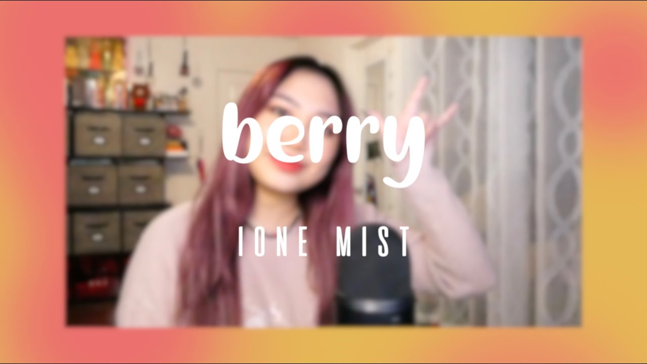 SUNWOO - BERRY (Cover by Ione Mist) - YouTube