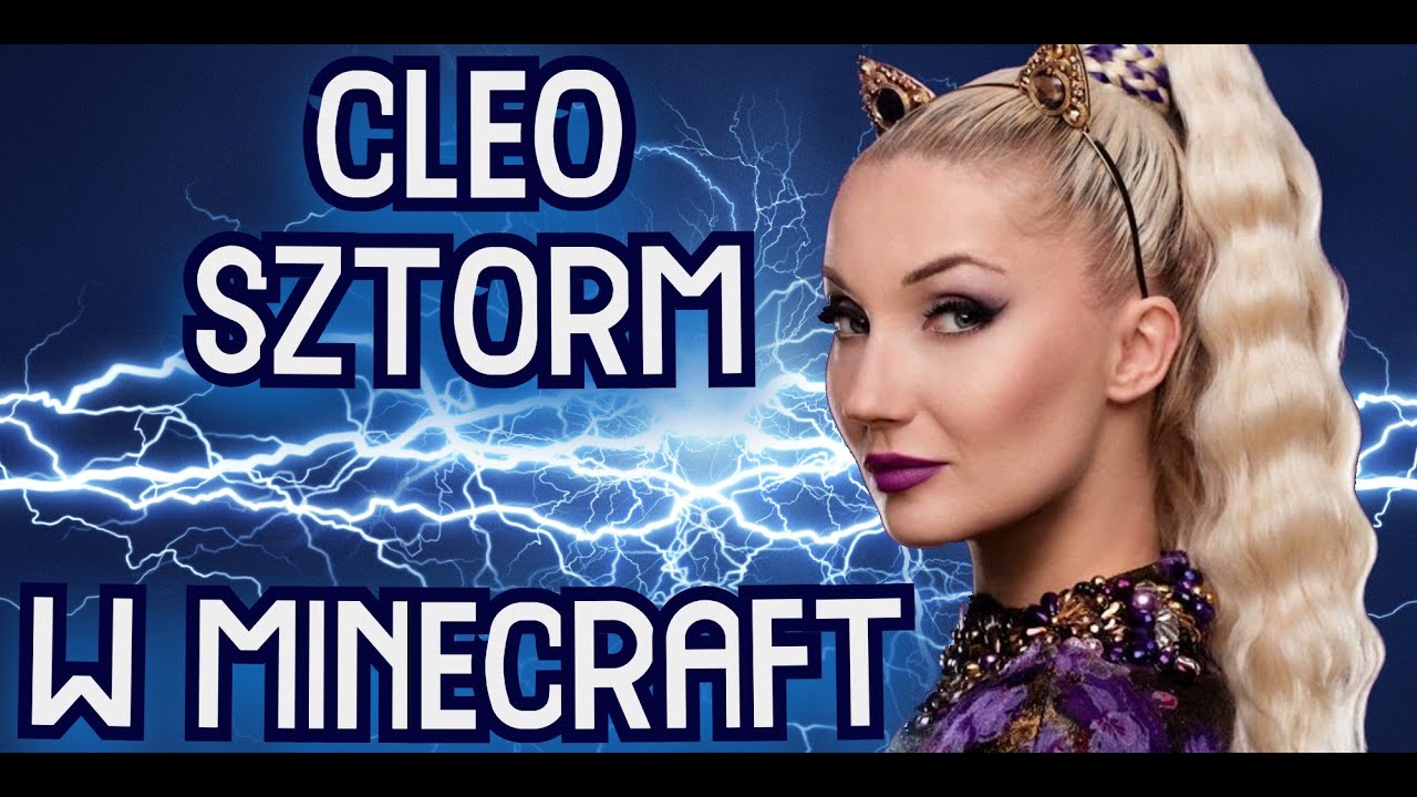 Cleo ,,Sztorm,, -Minecraft Teledysk - YouTube