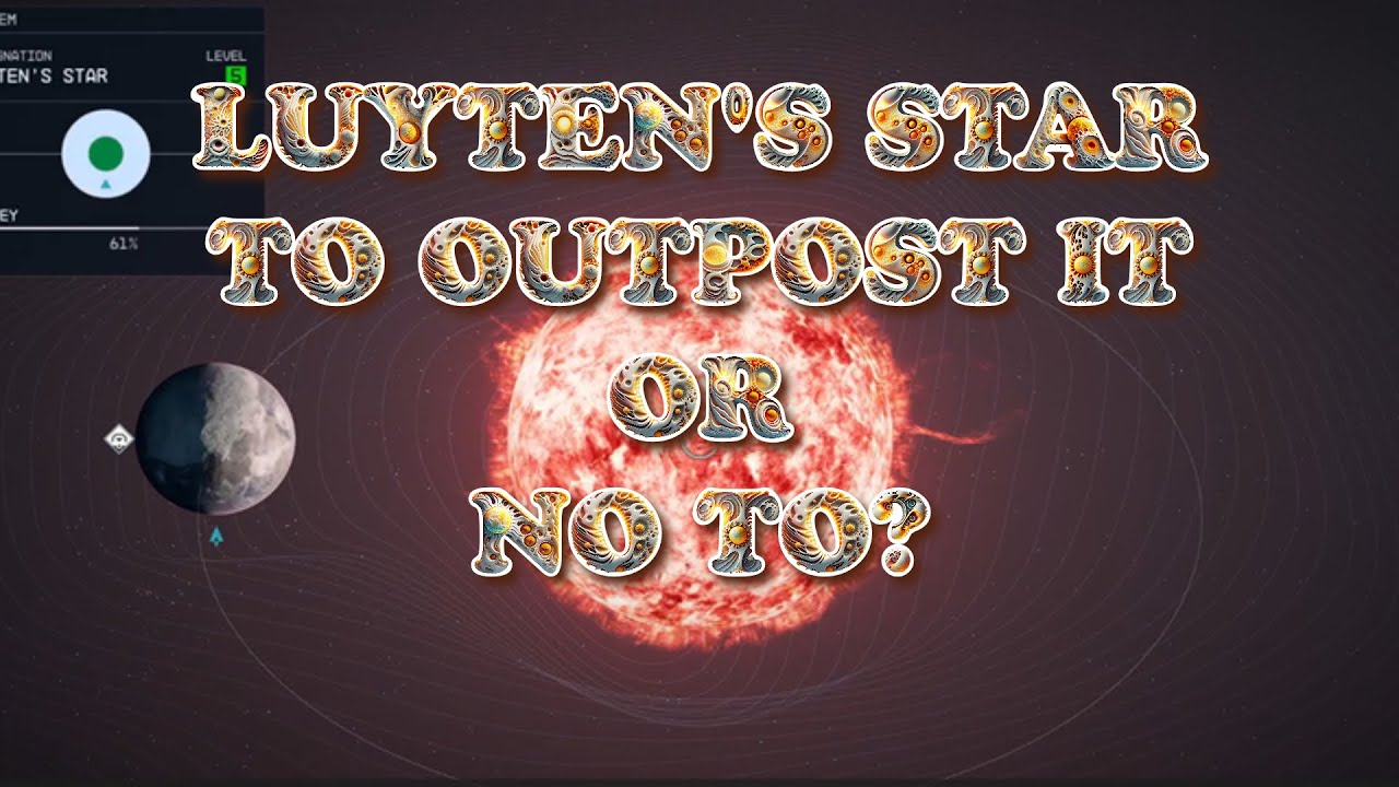 LUYTEN'S STAR Starfield SYSTEM Overview WHAT we will FIND here - YouTube
