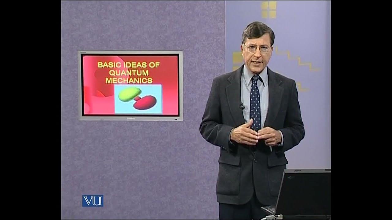 Quantum Mechanics | Physics | PHY101_Lecture42 - YouTube