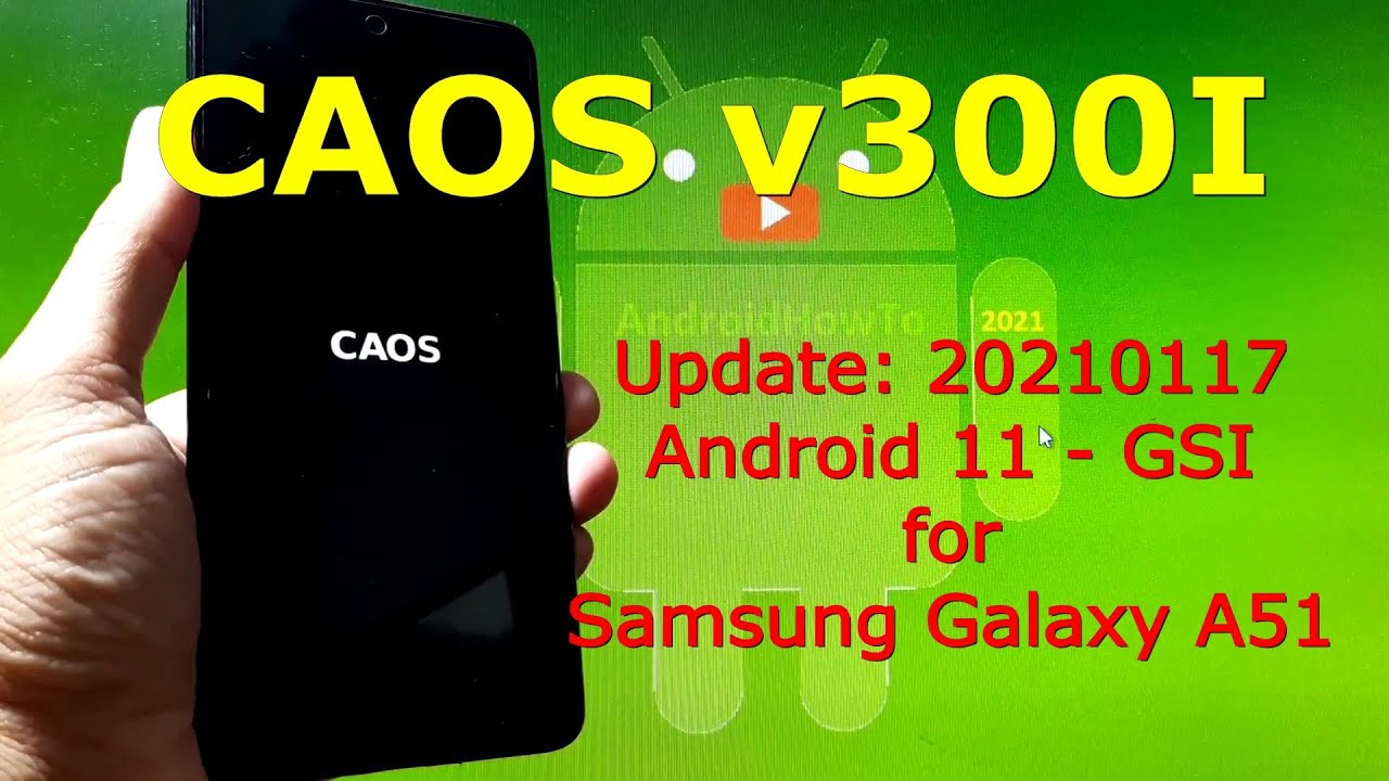 CAOS v300l Android 11 for Samsung Galaxy A51 - Stable - YouTube