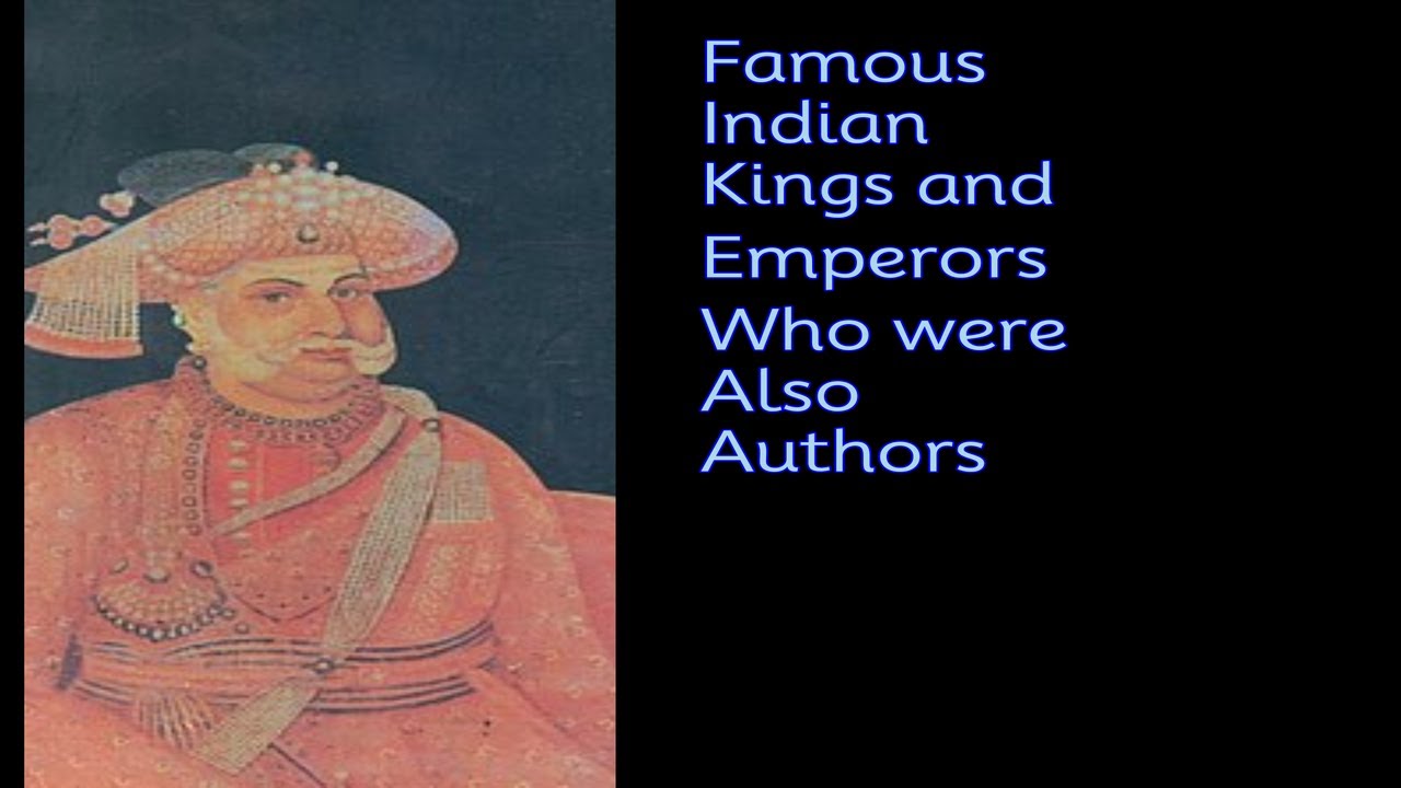 Famous Indian kings and emperors who were also authors - YouTube