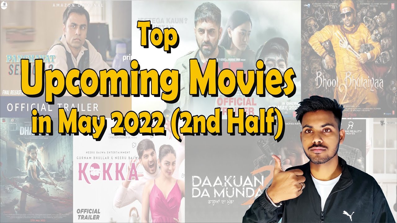 Top upcoming movies in May 2022 2nd Half | New Movie in May 2022 | May ...
