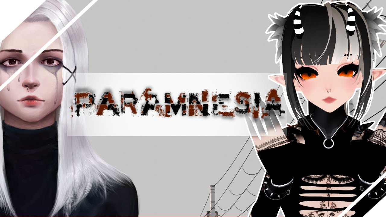 [V-Tuber] Paramnesia! - YouTube
