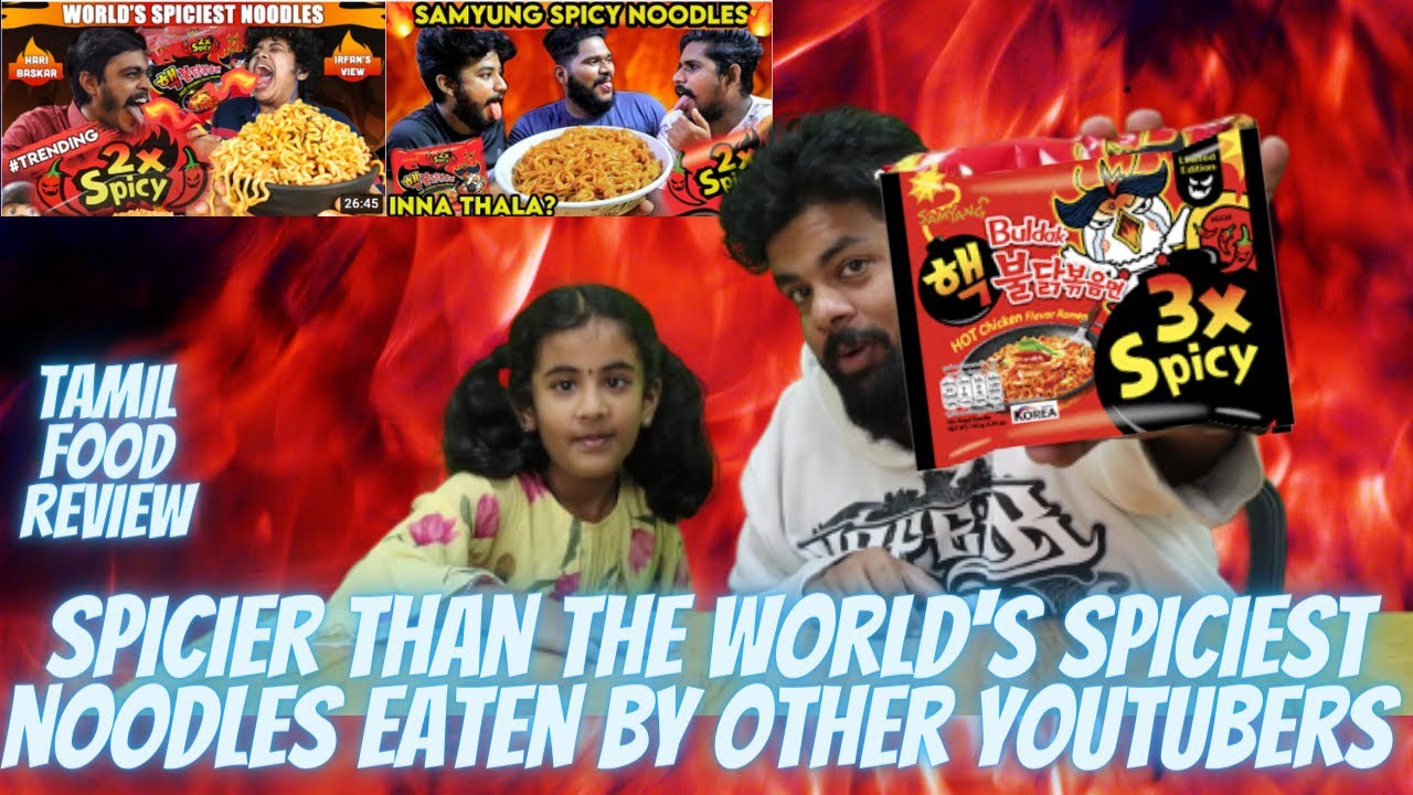 EATING SAMYANG X3 THE HOTTEST/ SPICIEST NOODLES IN THE WORLD | TAMIL ...