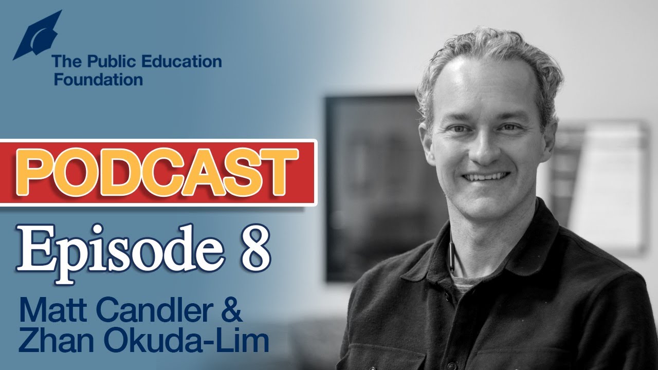 Matt Candler - The Public Education Foundation, Ep 8 - YouTube