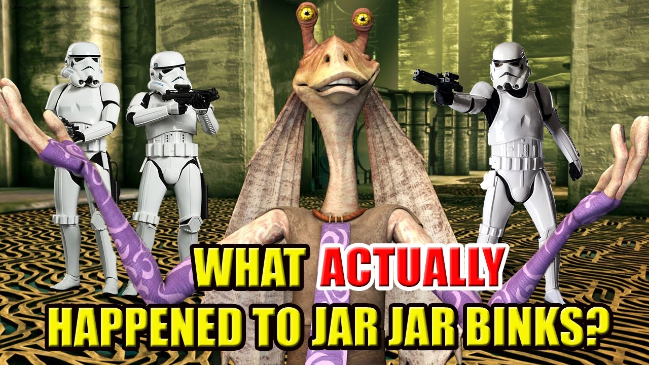 What ACTUALLY Happened to Jar Jar Binks After Revenge of the Sith ...
