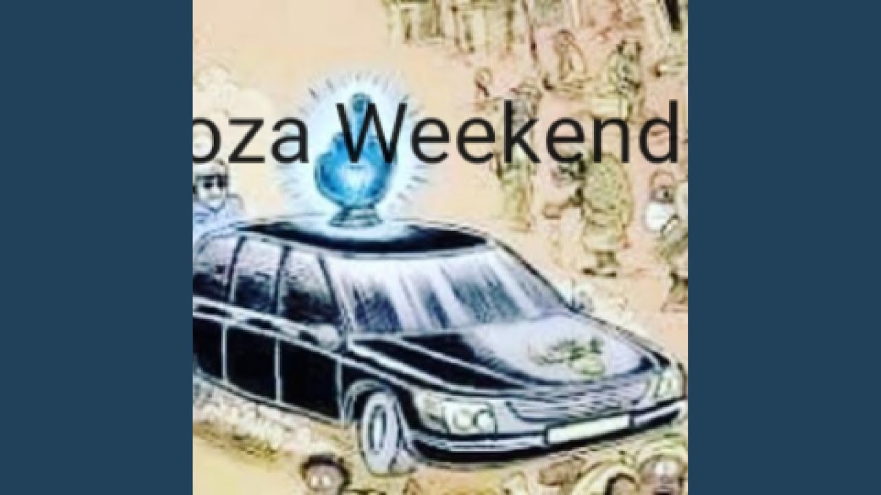 Woza Weekend - YouTube Music