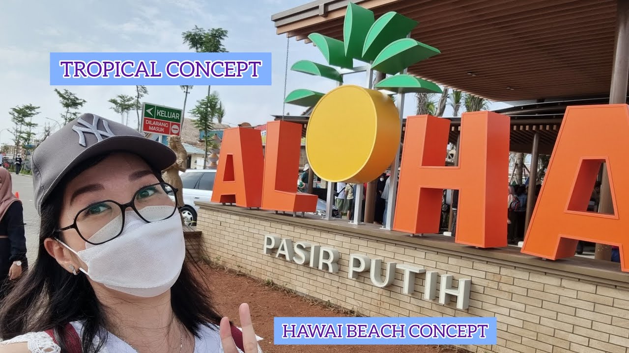 PANTAI ALOHA PIK2, PASIR PUTIH DENGAN KONSEP TROPICAL & HAWAI BEACH ...