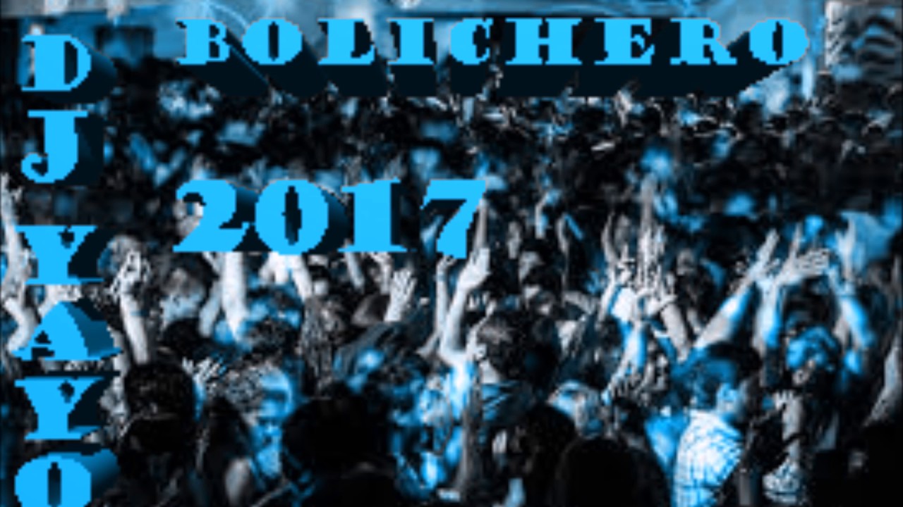 dj yayo bolichero mix 2017(mix#) - YouTube