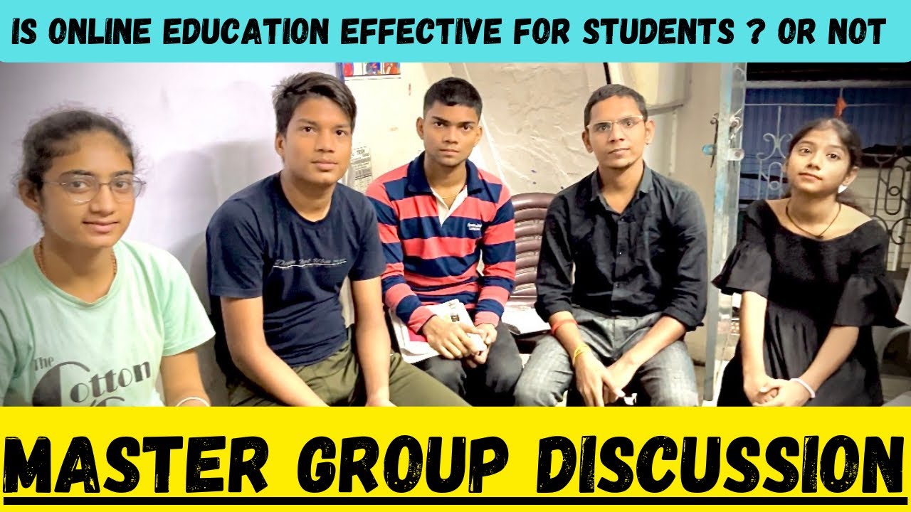 Is online education effective for students ? Or not || group discussion ...