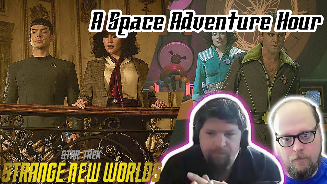 “A SPACE ADVENTURE HOUR” | STAR TREK: STRANGE NEW WORLDS S3 | NEW TREK ...