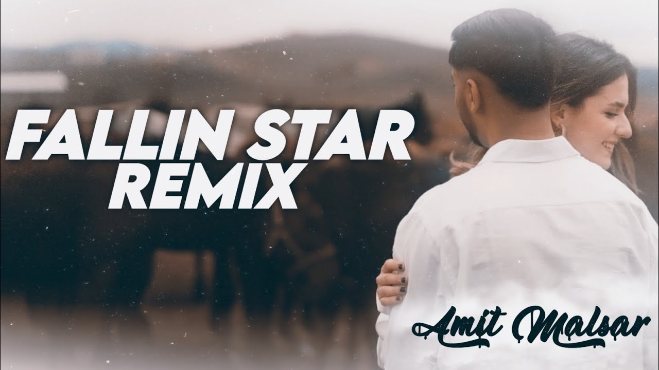 Fallin Star Remix | Harnoor | New Punjabi Remix Song 2022 | Amit Malsar ...