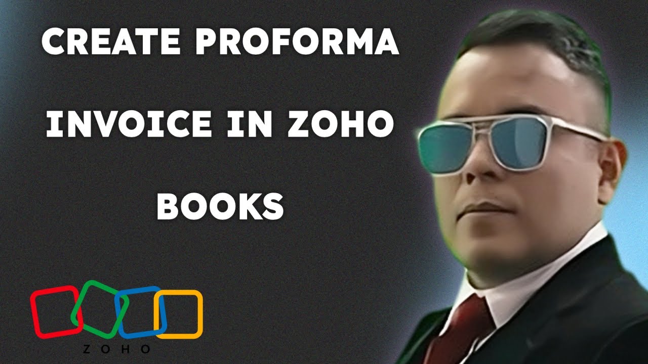 How to Create Proforma Invoice in Zoho Books { 2025 edition } - YouTube