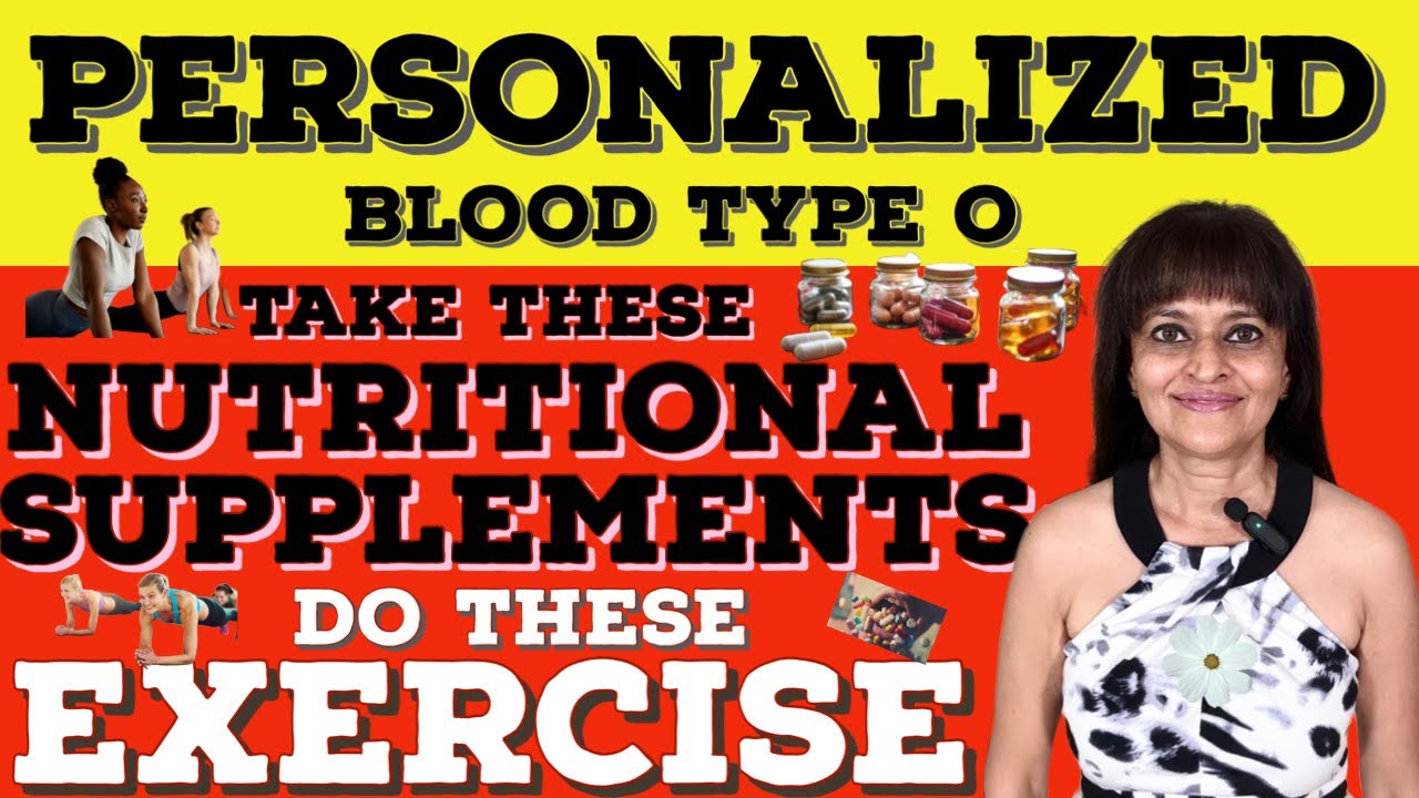 TAKE THESE PERSONALIZED NUTRITIONAL SUPPLEMENTS//DO THESE EXERCISE ...