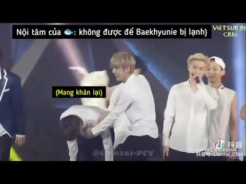 [VIETSUB] #CHANBAEK PARK-TIÊU CHUẨN KÉP-CHANYEOL