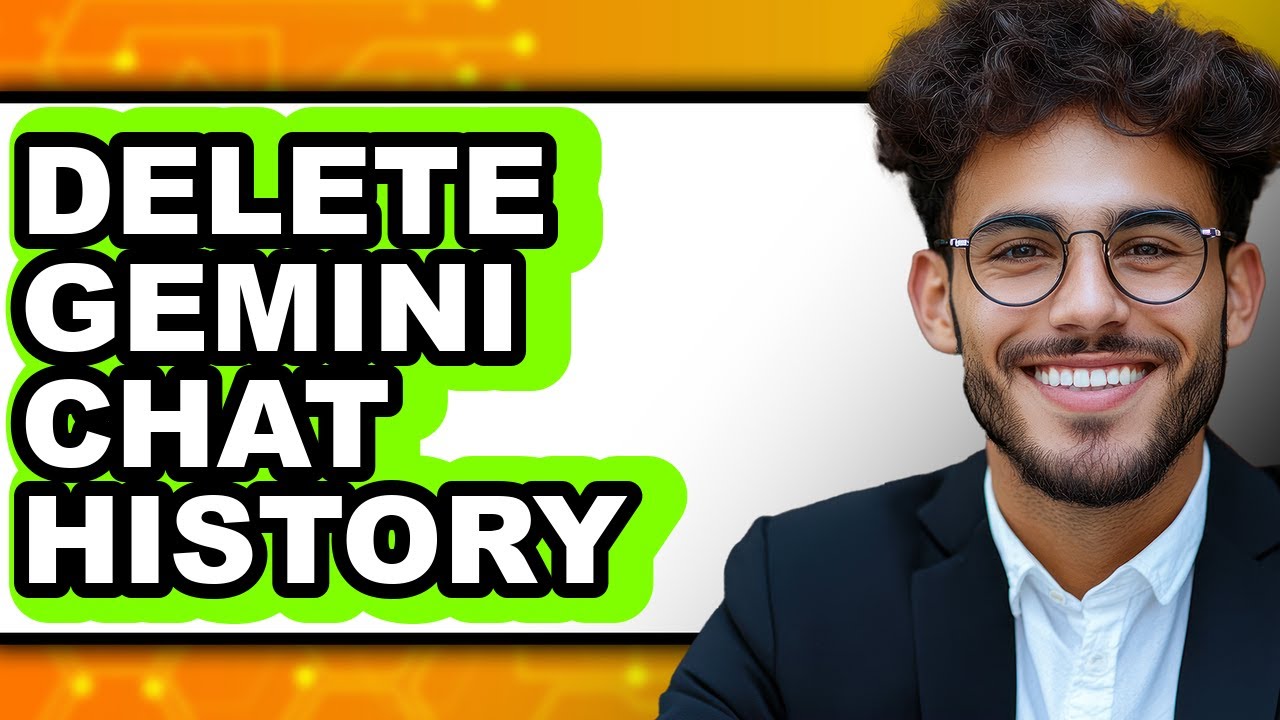How To Delete Gemini Chat History - Full Guide - YouTube