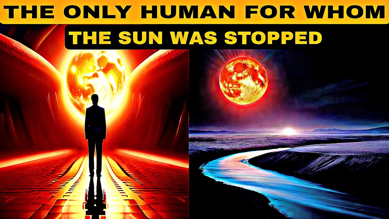 The Incredible Story of Yusha Ibn Nun: The Day the Sun Stood Still ...