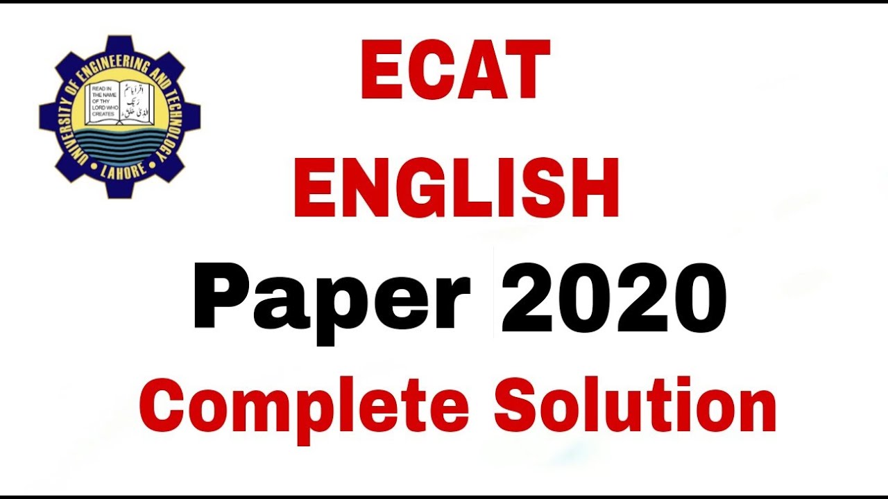 ECAT past paper 2020 complete solution | UET | ecat paper (English ...