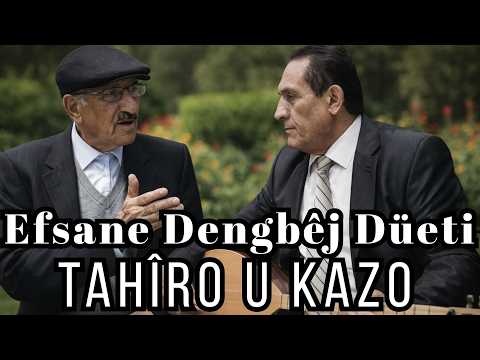 Tahîro û Kazo’dan Unutulmaz Atışma – Dengbêj Düeti (Kürtçe)